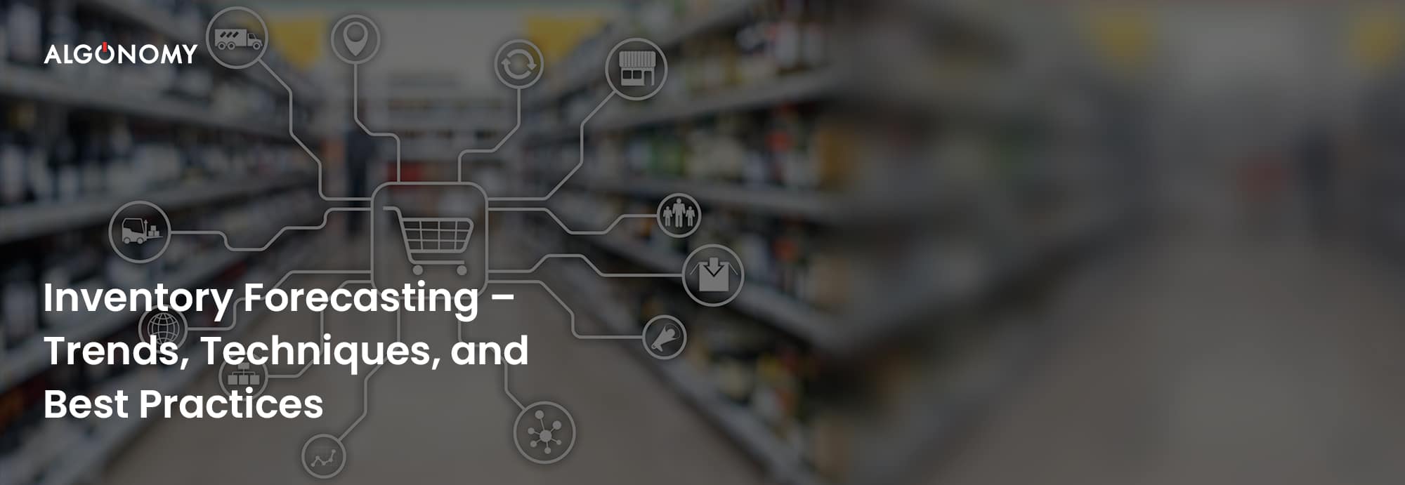 Inventory Demand Forecasting: Best Practices for Retail Planning